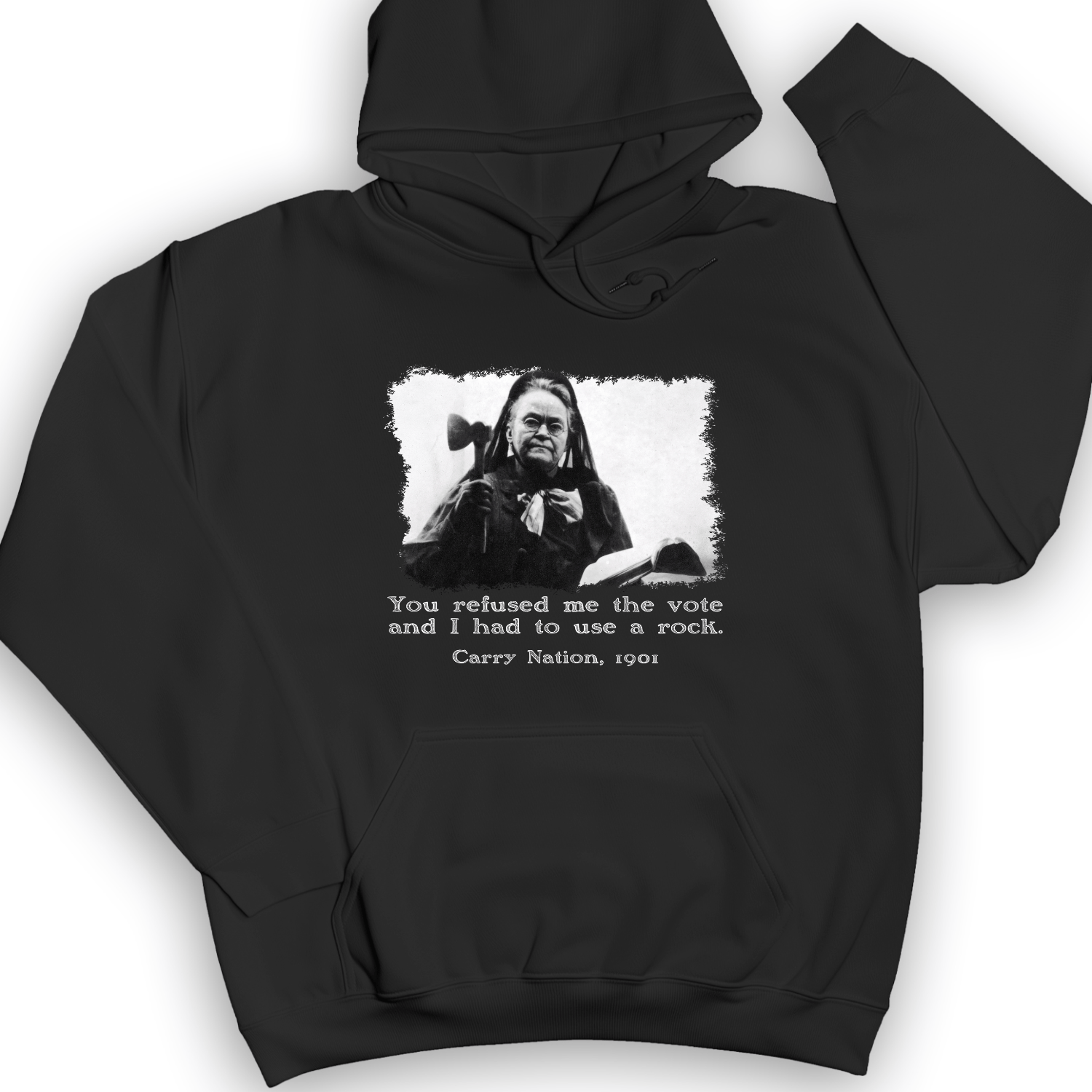 Carry Nation Hoodie – HistoreeTees